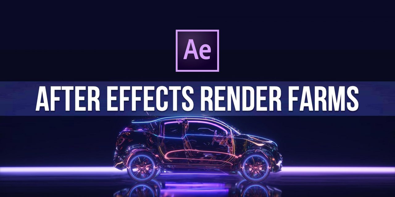 Top 5 Best After Effects Render Farms | Radarrender