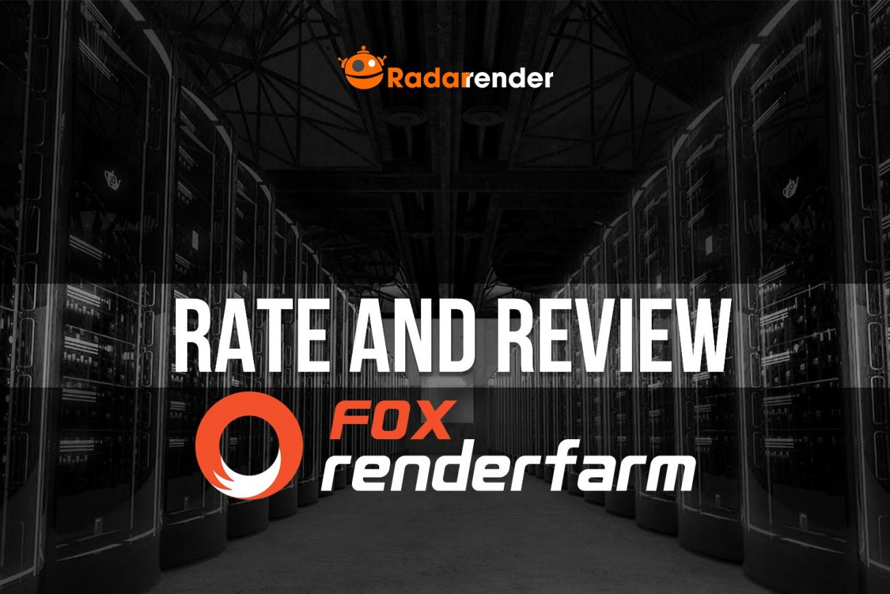 Rate and Review Fox Render Farm 2021 - Radarrender