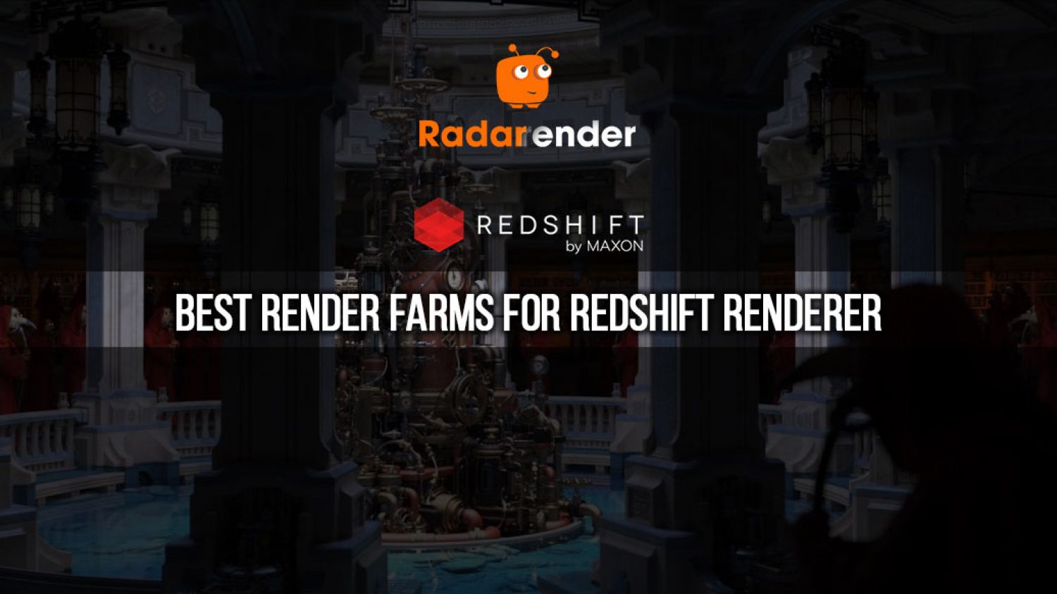 5 Best Render Farms for Redshift renderer | Radarrender rankings