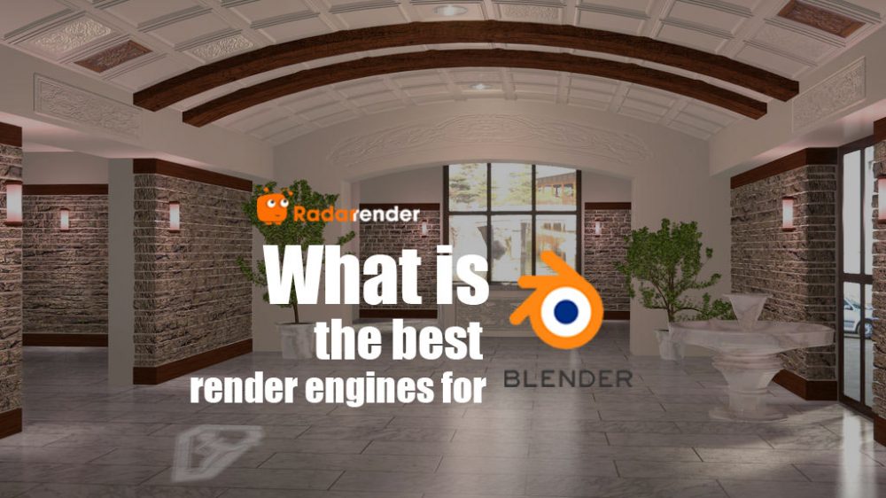 What is the best render engine for Blender?