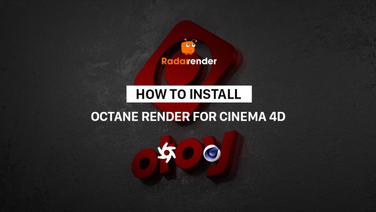 How to install Octane render for Cinema 4D | Radarrender