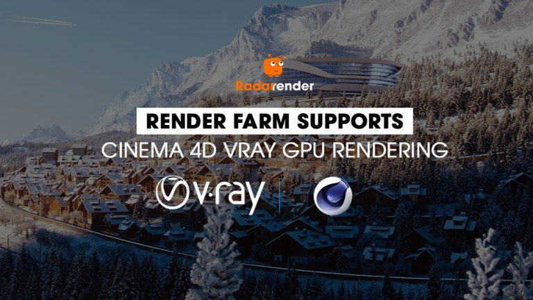 What is render farm support Cinema 4D Vray GPU rendering?