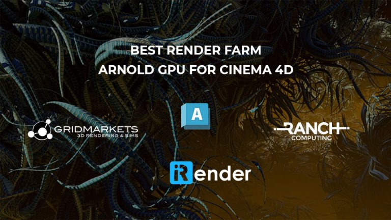 Why should use Arnold GPU for Cinema 4D? - Radarrender