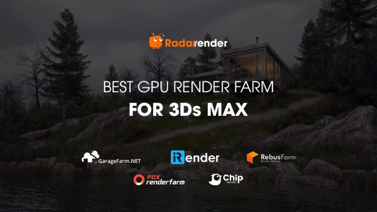 Which is the best GPU render farm for 3ds Max in 2024 - Ranking cloud ...