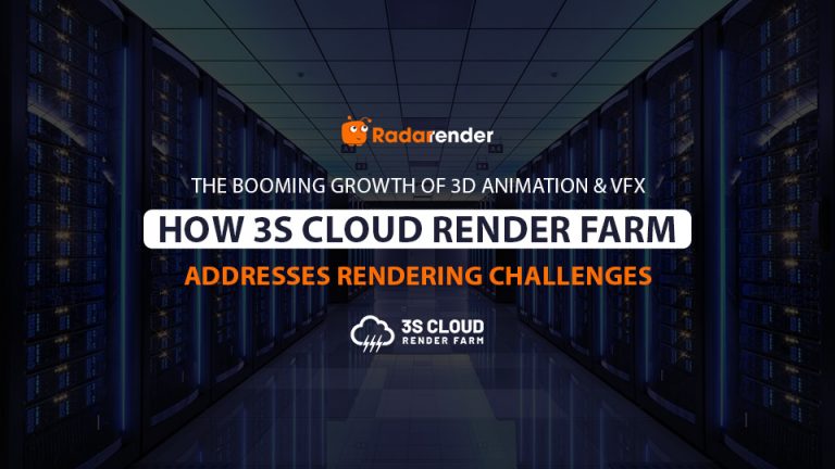 The Booming Growth of 3D Animation & VFX and How 3S Cloud Render Farm ...